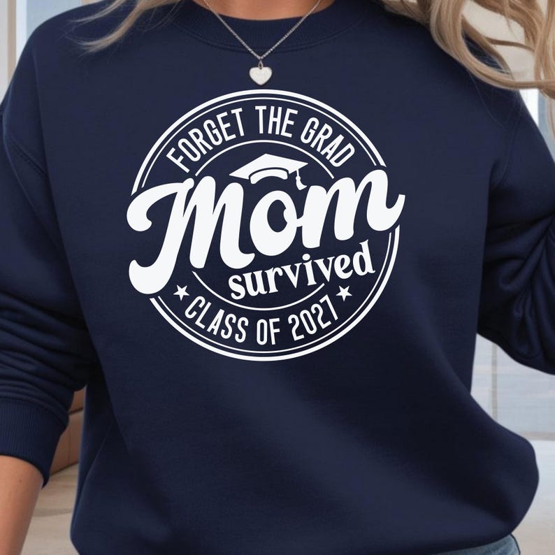 Funny Mom Graduation 2027 SVG, Survived Graduate Shirt, Cricut Cut ...