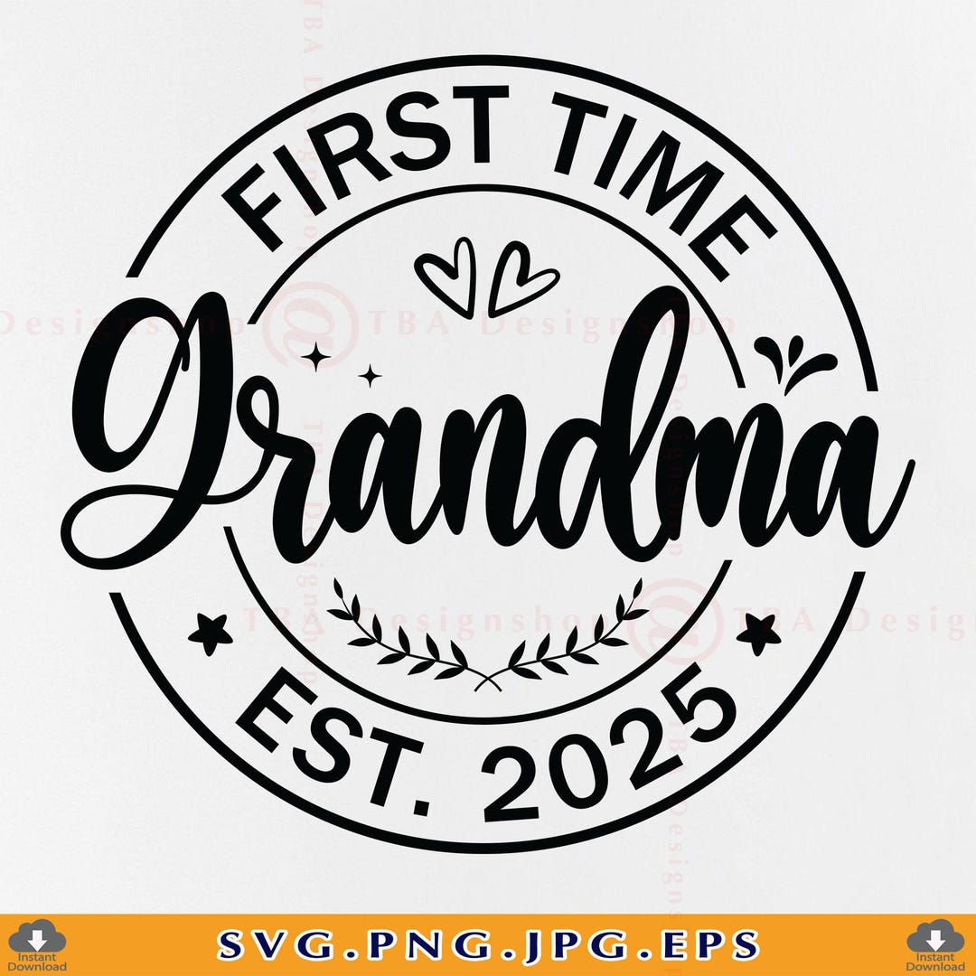 Promoted to Grandma SVG, First Time Grandma Est 2025, Grandma to Be ...