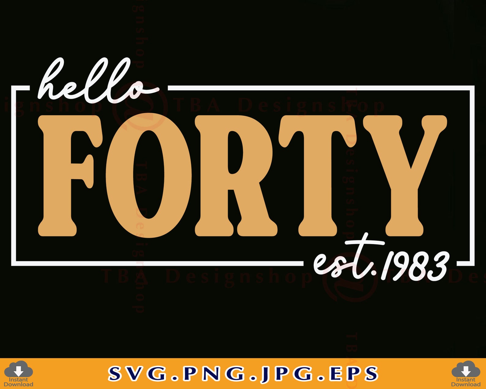 Hello Forty SVG 40th Birthday SVG 40 Birthday Shirt SVG - Etsy