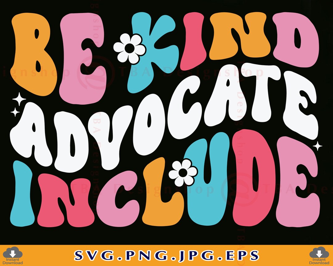 Be Kind Advocate Include SVG, Autism Awareness SVG, Retro Autism Shirt ...