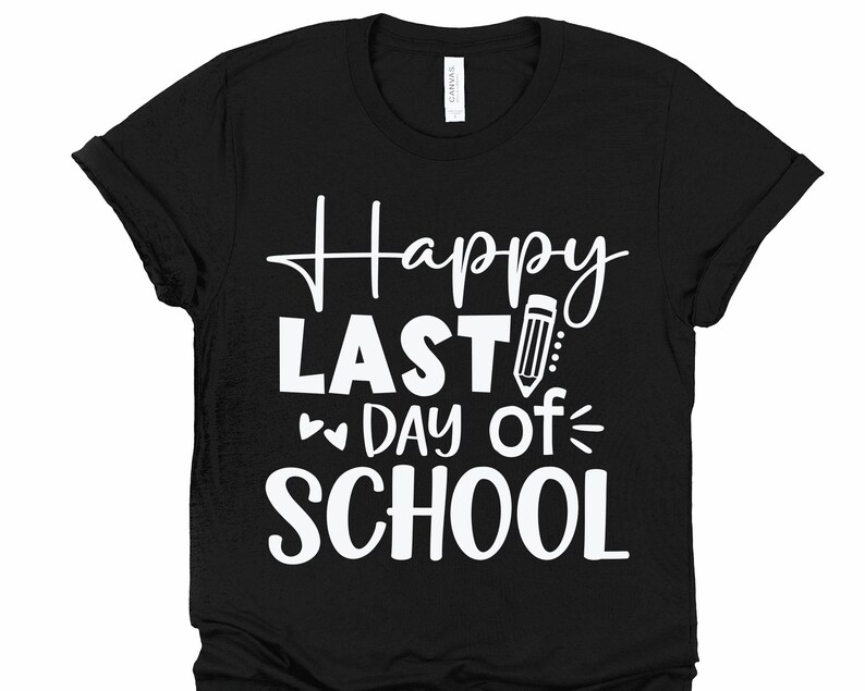 Happy Last Day of School SVG Summer Break Svg Goodbye - Etsy