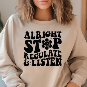 Teacher SVG, Alright Stop Regulate and Listen, Teacher Gifts Svg ...