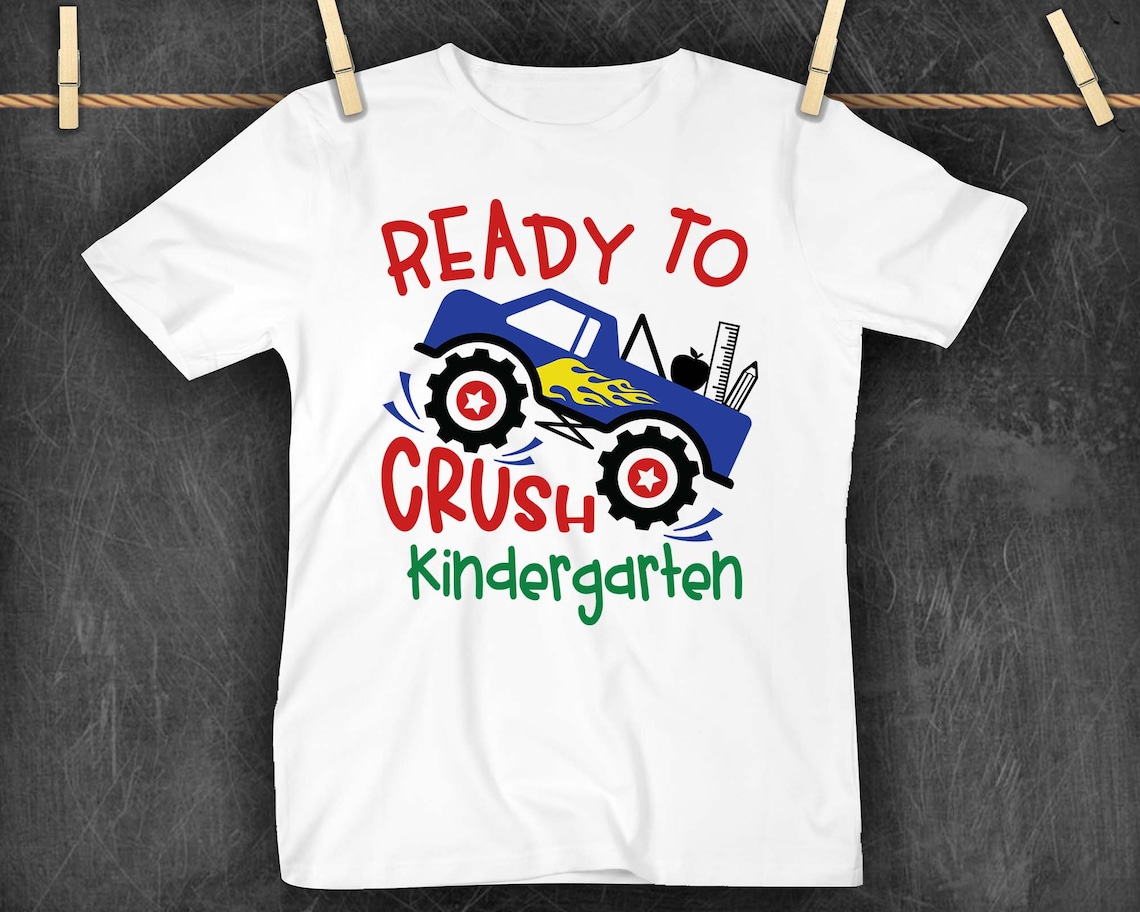 Ready to Crush Kindergarten Svg, Back to School SVG, Monster Truck SVG ...