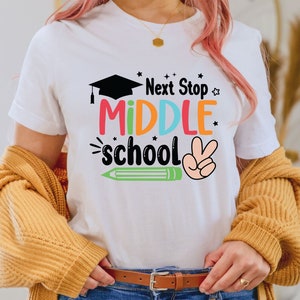 Next Stop Middle School SVG, 5th Grade Graduation Happy Last Day of ...