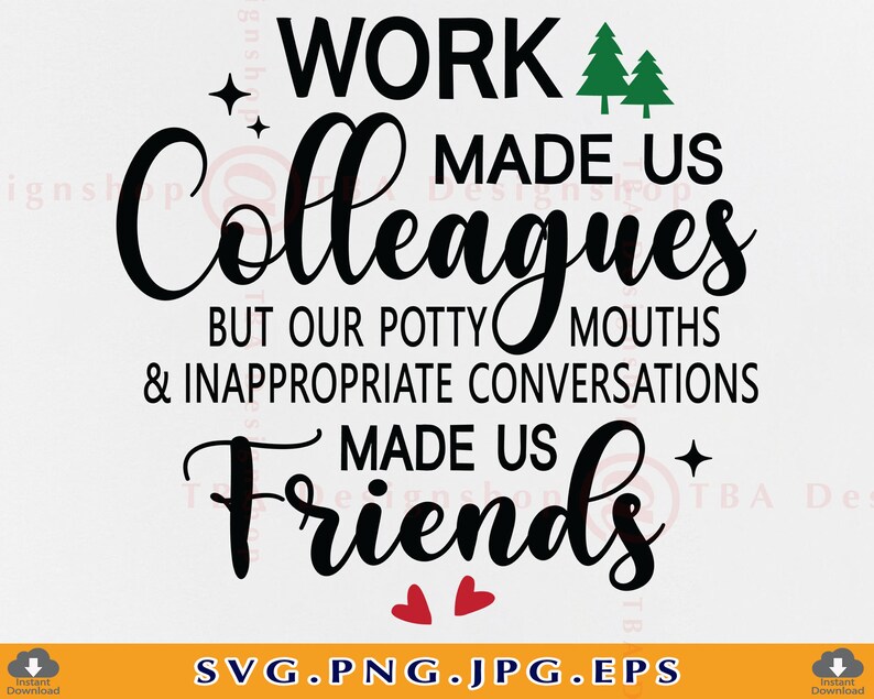 Work Made Us Colleagues Svg Coworker Christmas T Svg Etsy