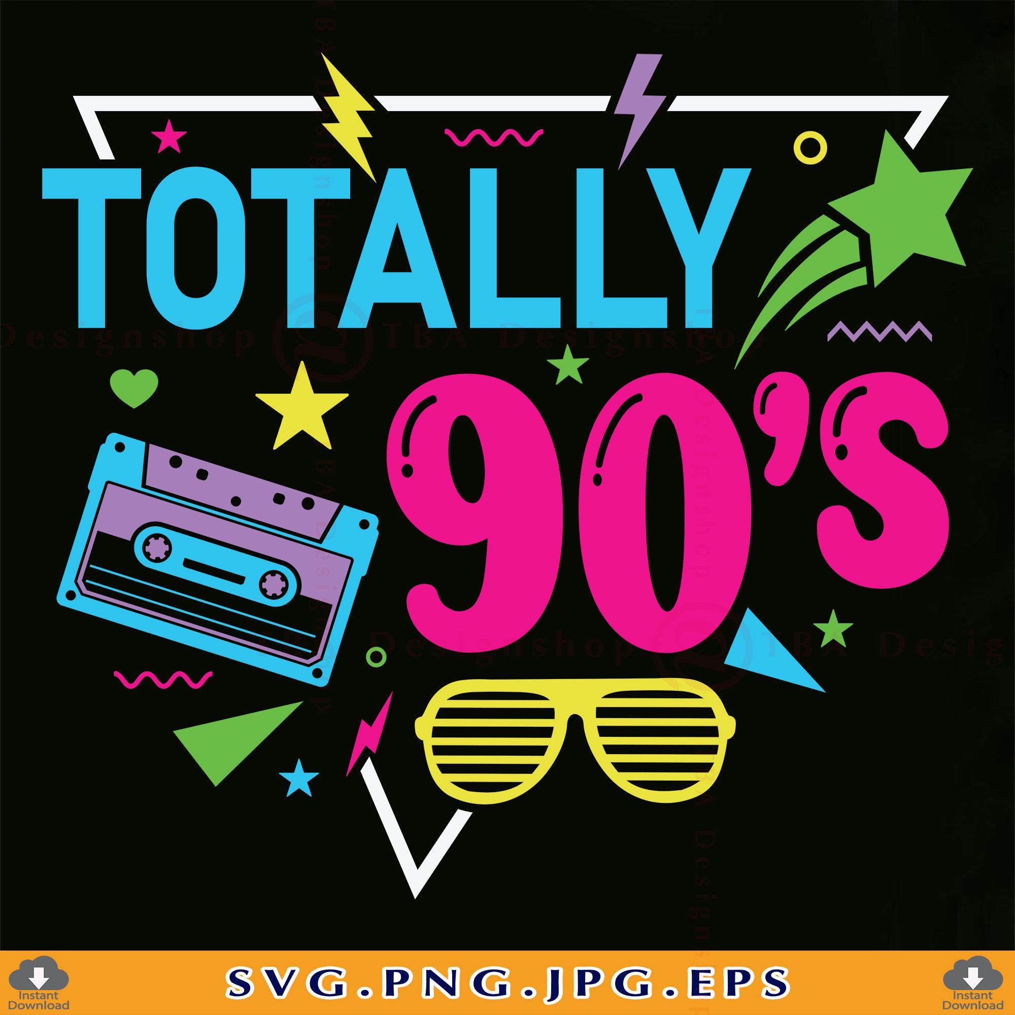 Totally 90s SVG, Retro Cut Files (digital Download) - Etsy