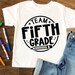 Team Fifth Grade SVG, Fifth Grade Shirt SVG, 5th Grade Gift SVG, 5th ...