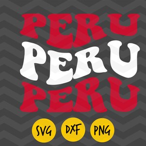 Peru Svg, Peru Groovy Svg, Peru Flag,peru Love Svg, Peru Dxf, Peru ...
