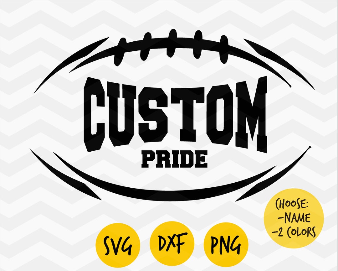Custom Football Svg, Custom Design Svg, Png, Dxf, Cricut Design, Cut ...