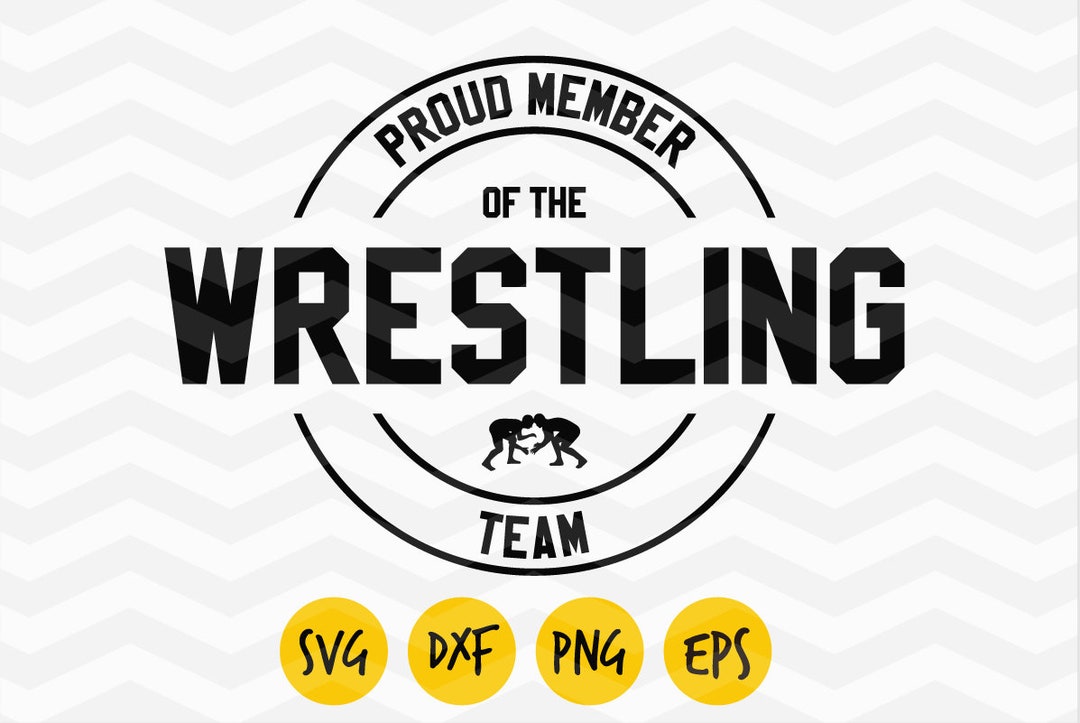 Proud Member of the Wrestling Team Svg, Dxf, Wrestling Png, Wrestling ...