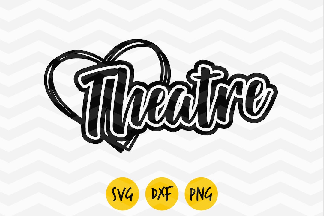 Theatre Svg, Theatre Groovy, Musical Theatre , Love Theatre , Theatre ...