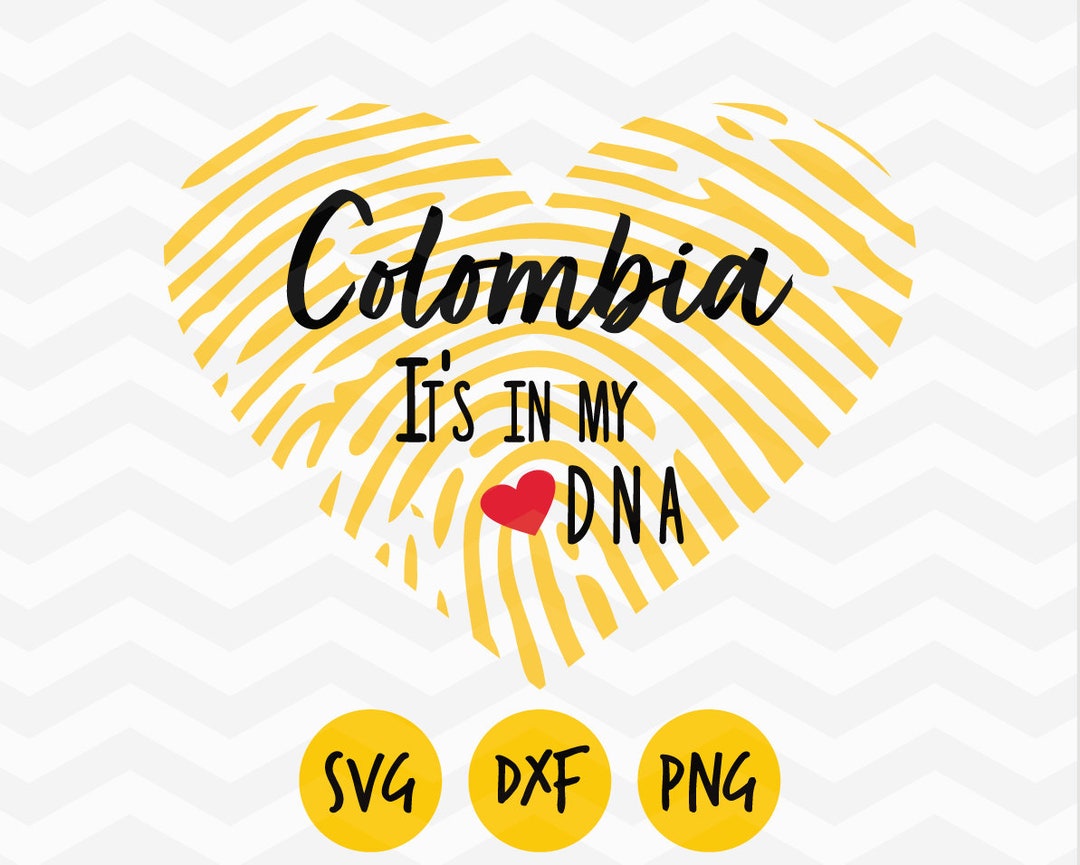 Colombia Svg Colombia It's in My DNA Svg Colombia - Etsy