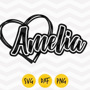 Amelia Svg, Amelia Heart Svg, I Love Amelia, Sister Svg, Girlfriend Svg ...