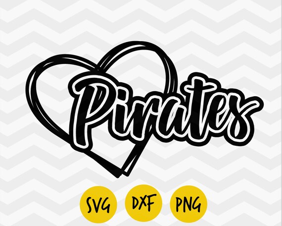 Pirates svg Pirates heart svg Pirates pride I love Pirates | Etsy