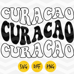 Curacao Svg, Curacao Groovy Svg, Curacao Retro Png, Svg, Dxf. DIGITAL ...