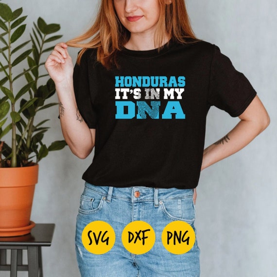 Honduras Svg Honduras It's in My DNA Svg Honduras - Etsy