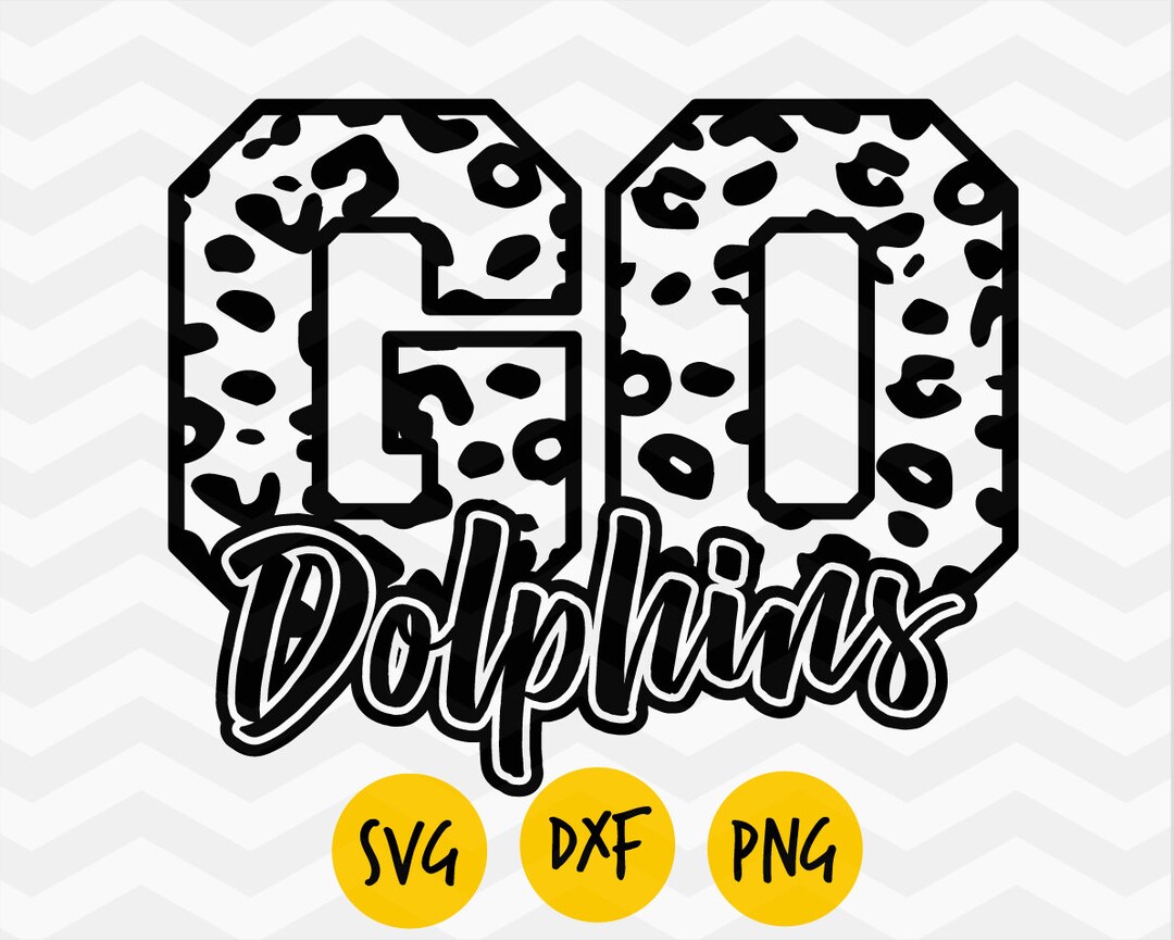 Go Dolphins Svg, Dolphins Leopard Svg, Dolphins Pride, I Love Dolphins ...