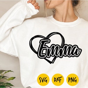 Emma Svg, Emma Heart Svg, I Love Emma, Sister Svg, Girlfriend Svg ...