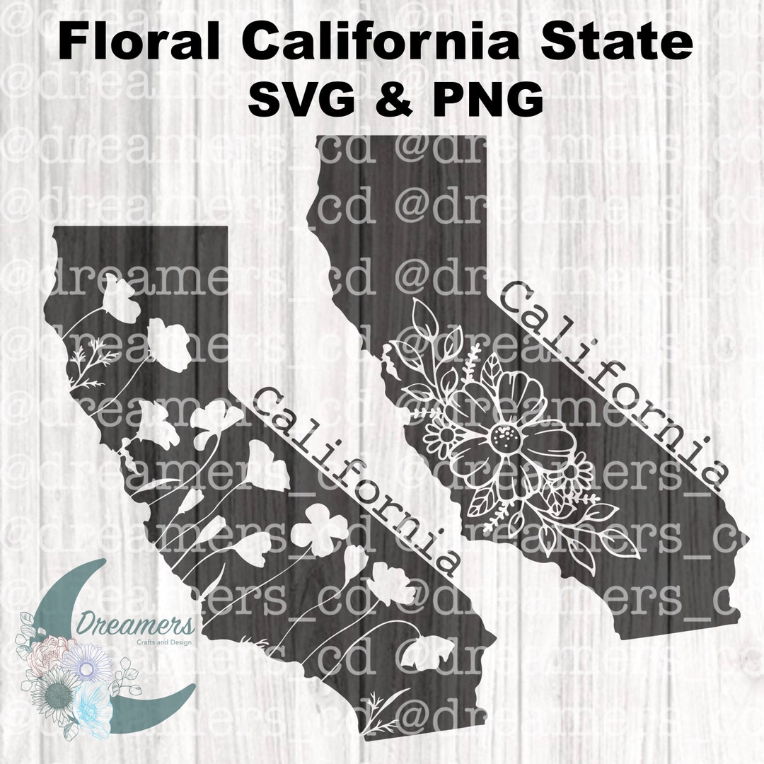 California Floral SVG, PNG Digital File, California State Map, Cut File ...