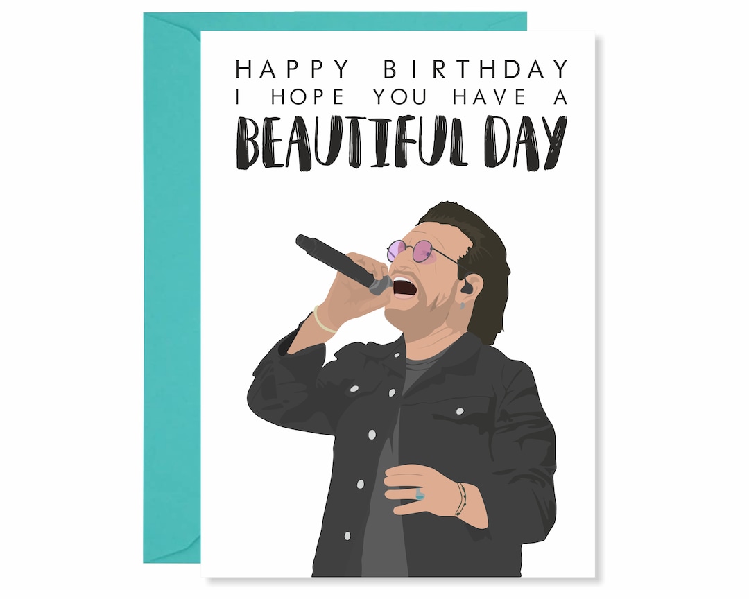U2 Bono Beautiful Day Birthday Card - Etsy