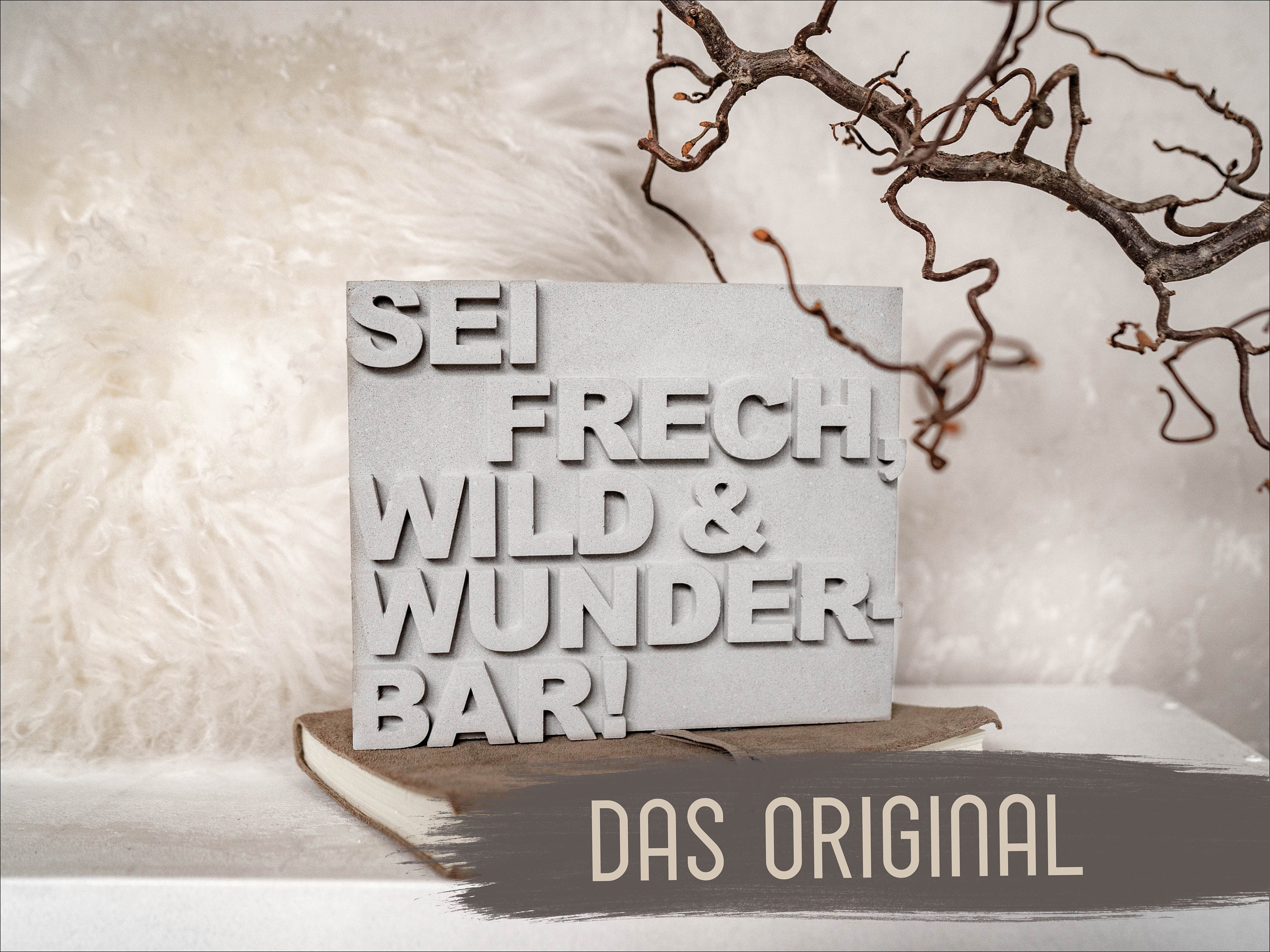 LETTER BRICK | Beton-Schild „Sei frech, wild und wunderbar ...