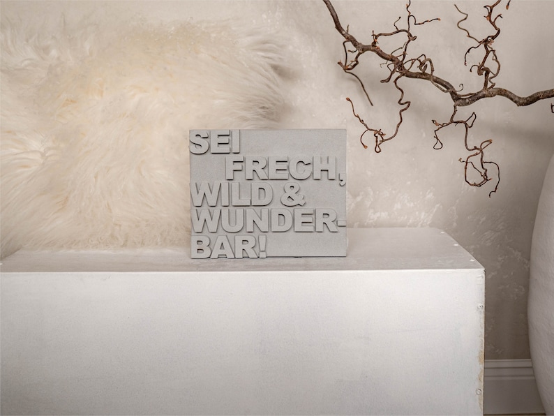LETTER BRICK | Beton-Schild „Sei frech, wild und wunderbar ...