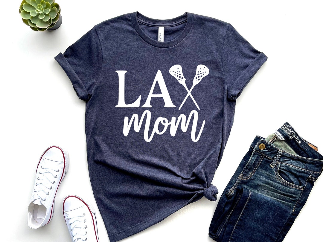 Lacrosse Mom Shirt for Mom Gift, Lacrosse Mom T-shirt for Women ...