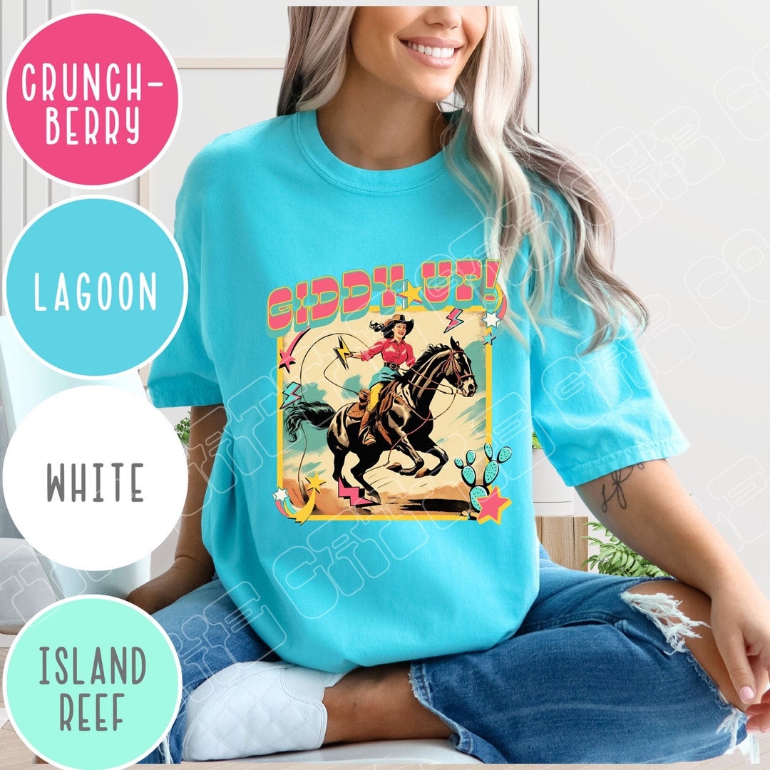 Giddy Up! Cowgirl, Western, Comfort Color, Country Girl, Horse, Rodeo ...