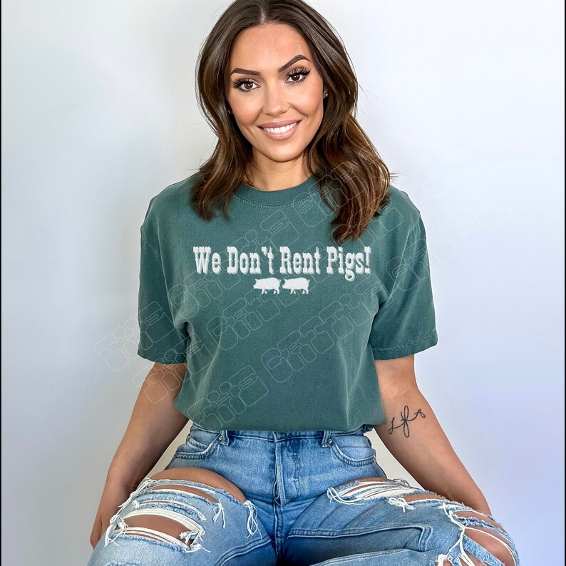 We Don't Rent Pigs, Lonesome Dove, Comfort Colors, Robert Duvall, Wild ...