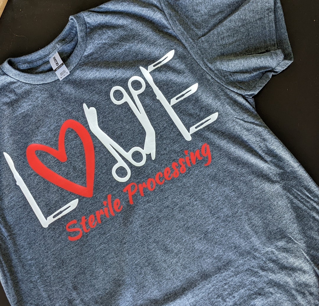Sterile Processing T-shirt. Sterile Processing Gift/ SPD Week Gift ...
