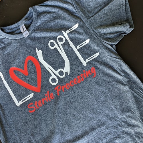Sterile Processing T-shirt. Sterile Processing Gift/ SPD Week - Etsy