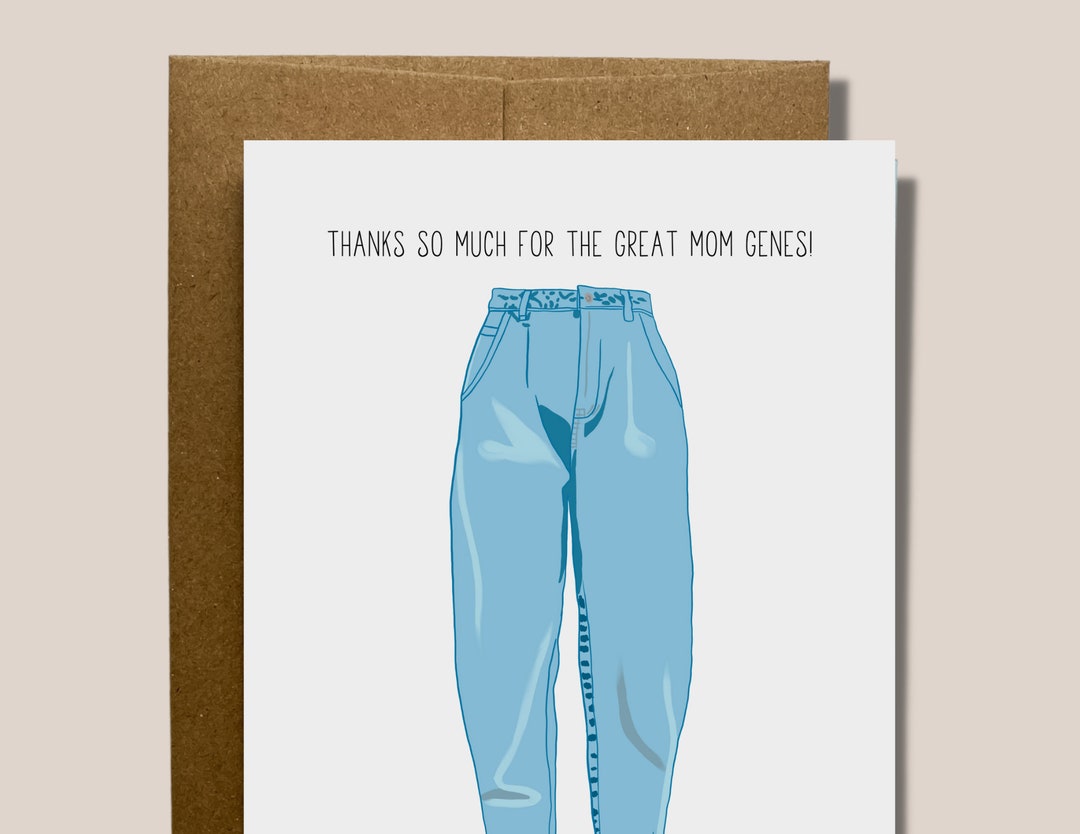 Funny Mom Card Thanks for the Great Mom Genes Thank Mum Card Cute ...