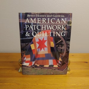 American Patchwork & Quilting, Better Homes and Gardens, 1986, HC/DJ ...