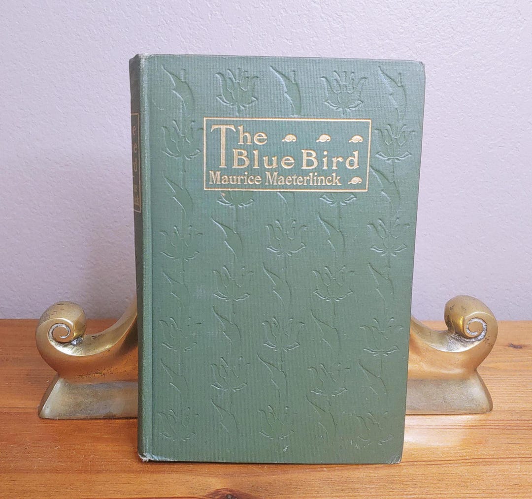 The Blue Bird, A Fairy Play in Six Acts, Maurice Maeterlinck, 1916 ...