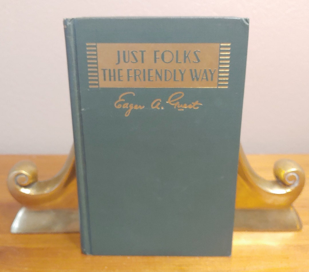 Edgar A. Guest Poetry, 2 Books in 1 Volume, Just Folks, the Friendly ...