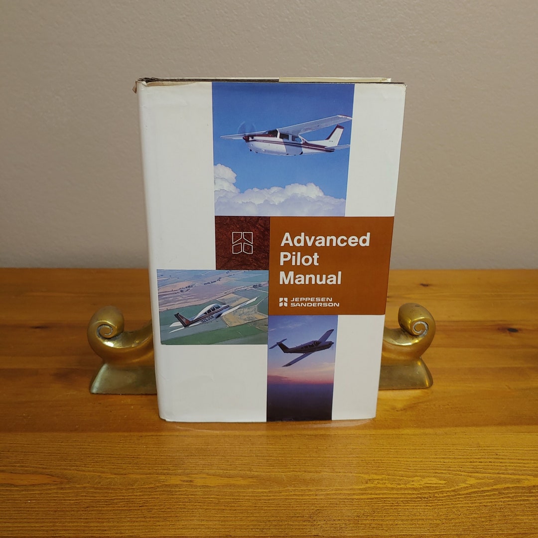 Advanced Pilot Manual Jeppesen Sanderson, 1981, HC/DJ, Pilot Training, Home Study Course ...