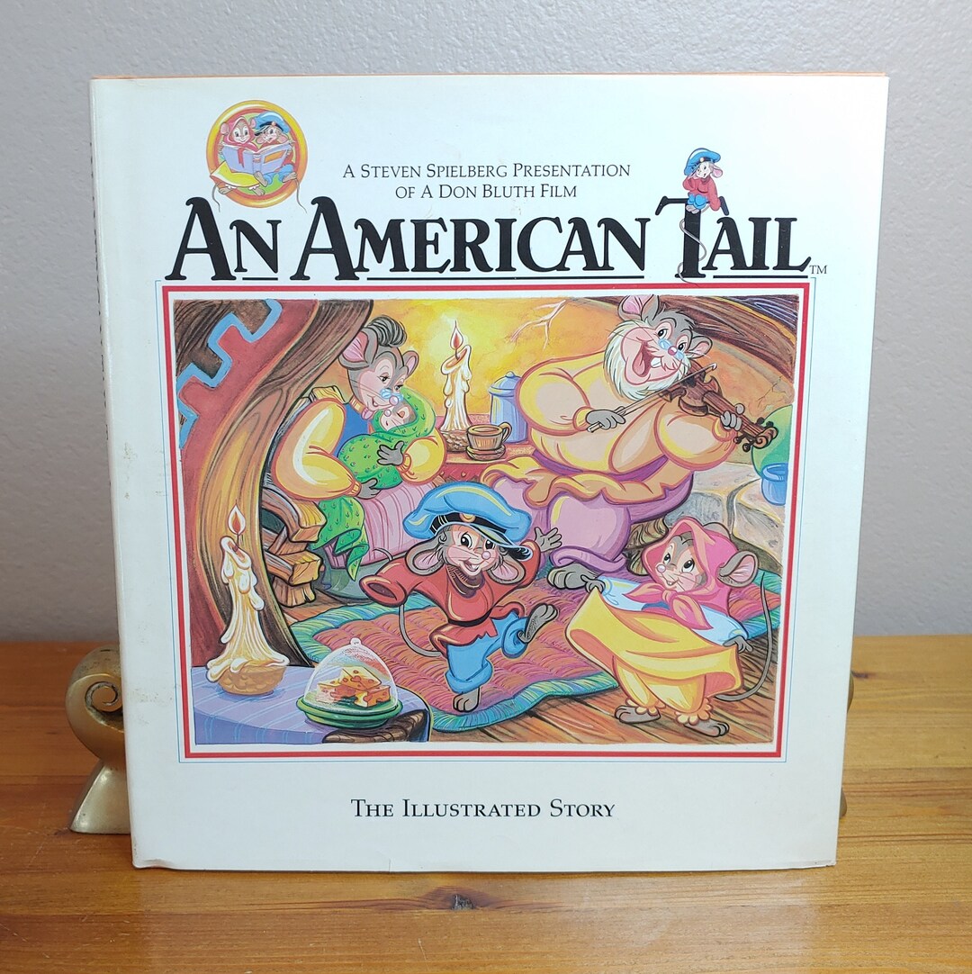An American Tail, the Illustrated Story, Play/value Books, HC/DJ, 1986 ...