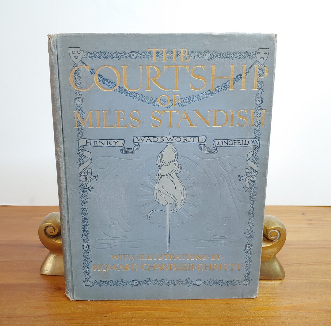 The Courtship of Miles Standish, Henry Wadsworth Longfellow ...