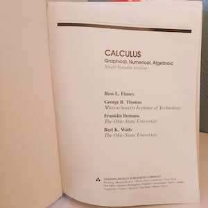 Calculus: Graphical, Numerical, Algebraic, Single Variable Version ...