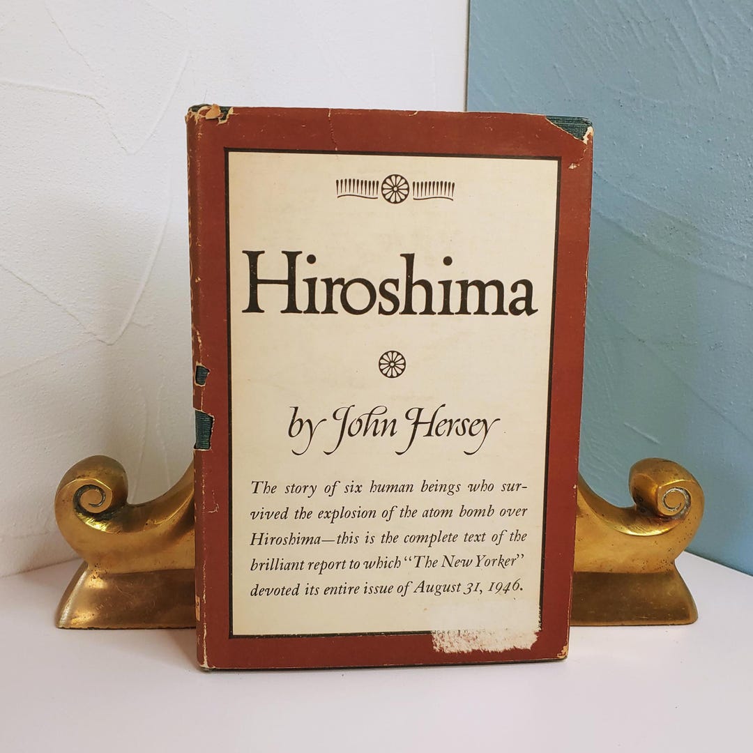 Hiroshima, John Hersey, HC/DJ, 1946, Alfred A. Knopf, Borzoi Book ...