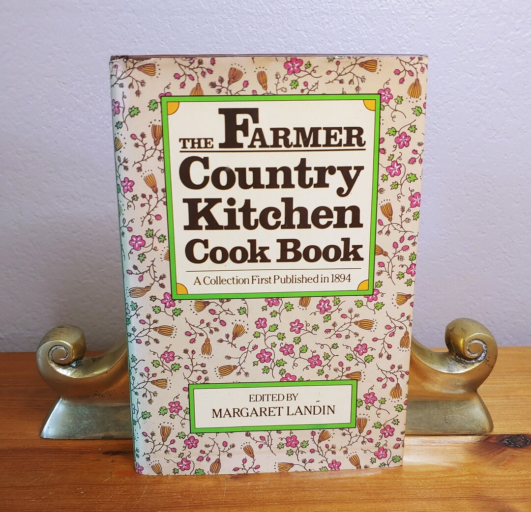 The Farmer, Country Kitchen Cook Book, Collection First Published in ...