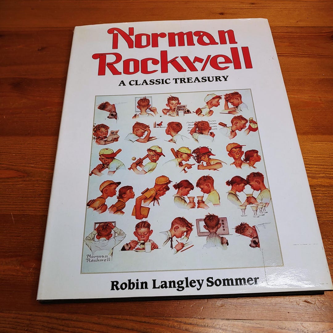 Norman Rockwell, A Classic Treasury, Robin Langley Sommer, 1995 Reprint ...