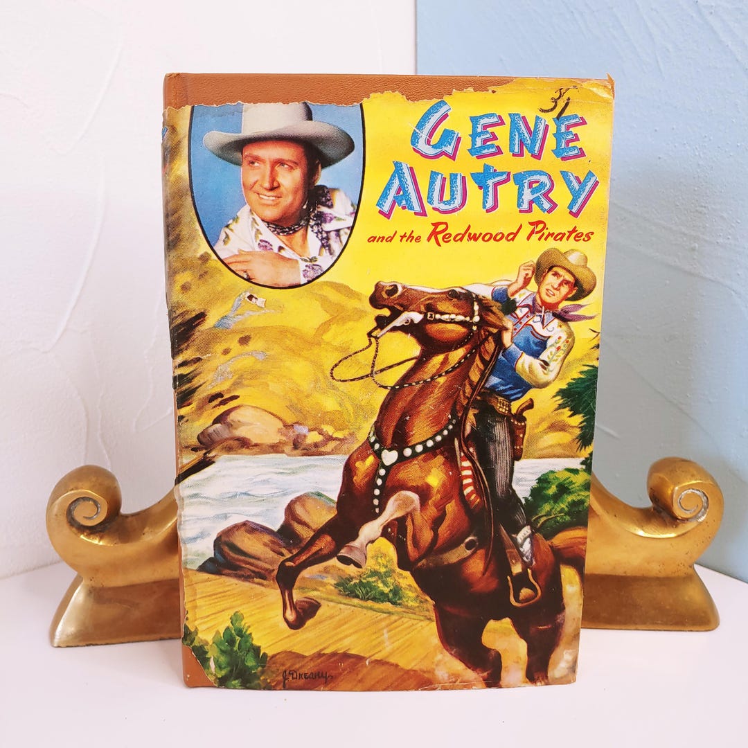 Gene Autry and the Redwood Pirates, Bob Hamilton, HC/DJ, Whitman, Ill ...