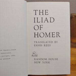 The Iliad of Homer, Translated by Ennis Rees, HC/DJ, 1963 1st Printing ...