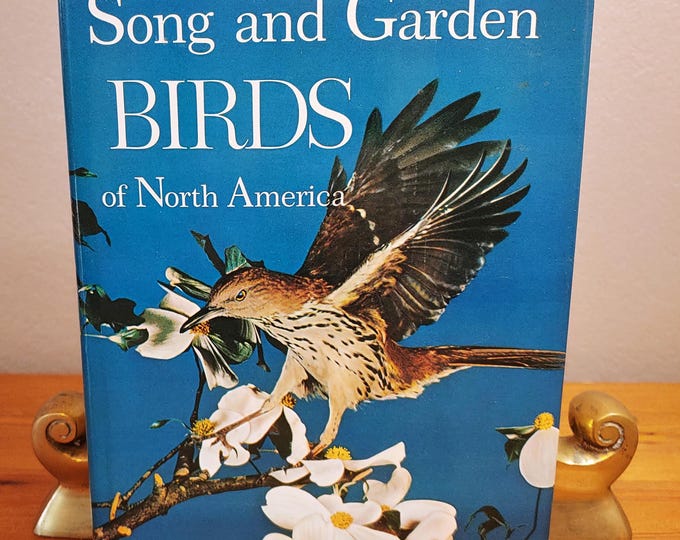 Song and Garden Birds of North America, National Geographic, 1964, HC ...