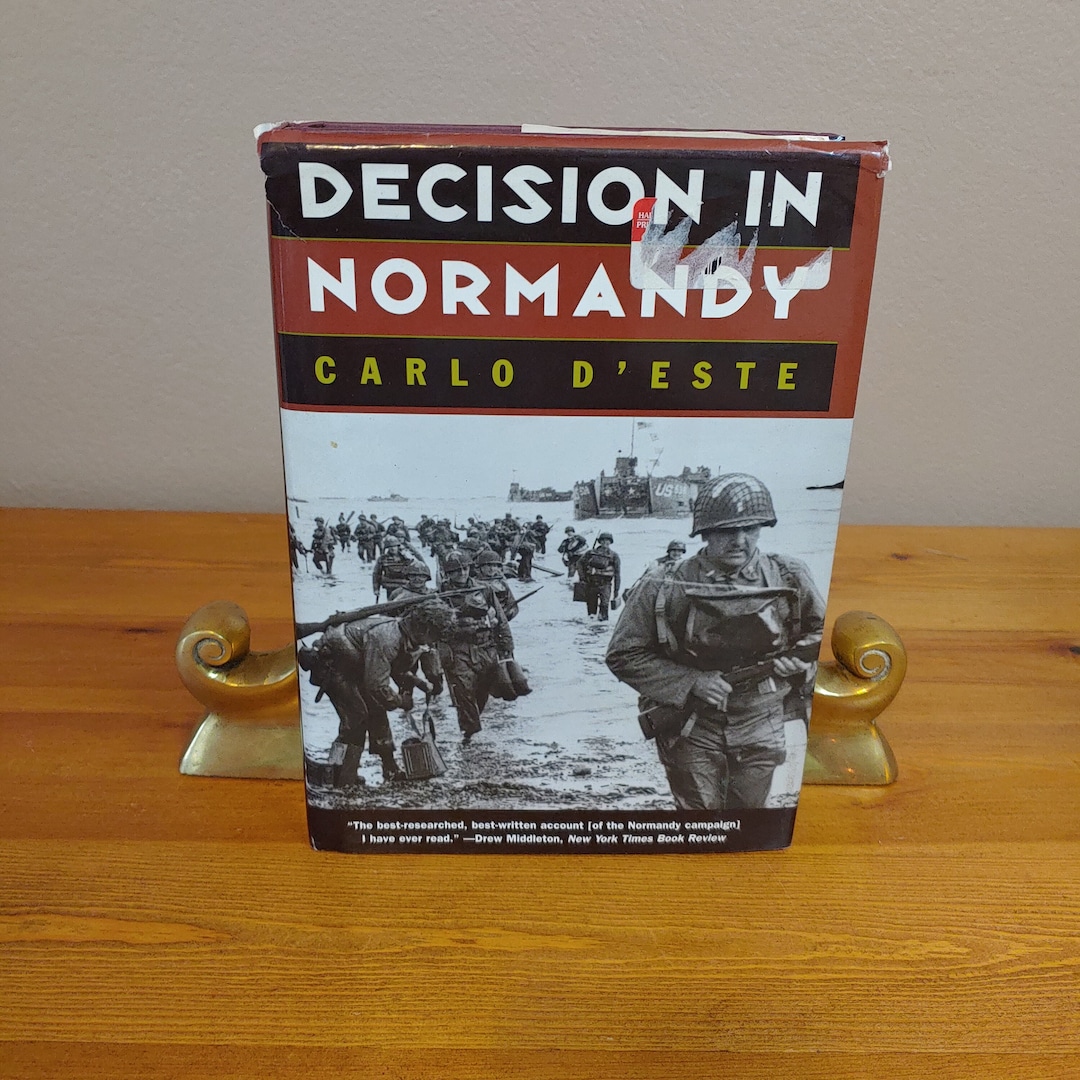 Vintage World War II Book Decision in Normandy, Carlo D'este, 1994, HC ...