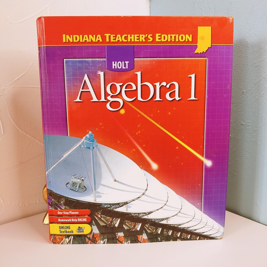 Teacher's Edition, Holt Algebra 1, Math Textbook, Indiana Edition, 2004 ...