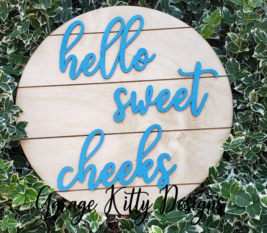 Digital Laser File- Hello Sweet Cheeks and Shiplap Style Circle SVG - Etsy