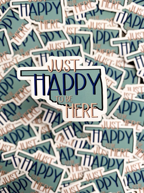 Oklahoma State Sticker / Just Happy to Be Here State | Etsy