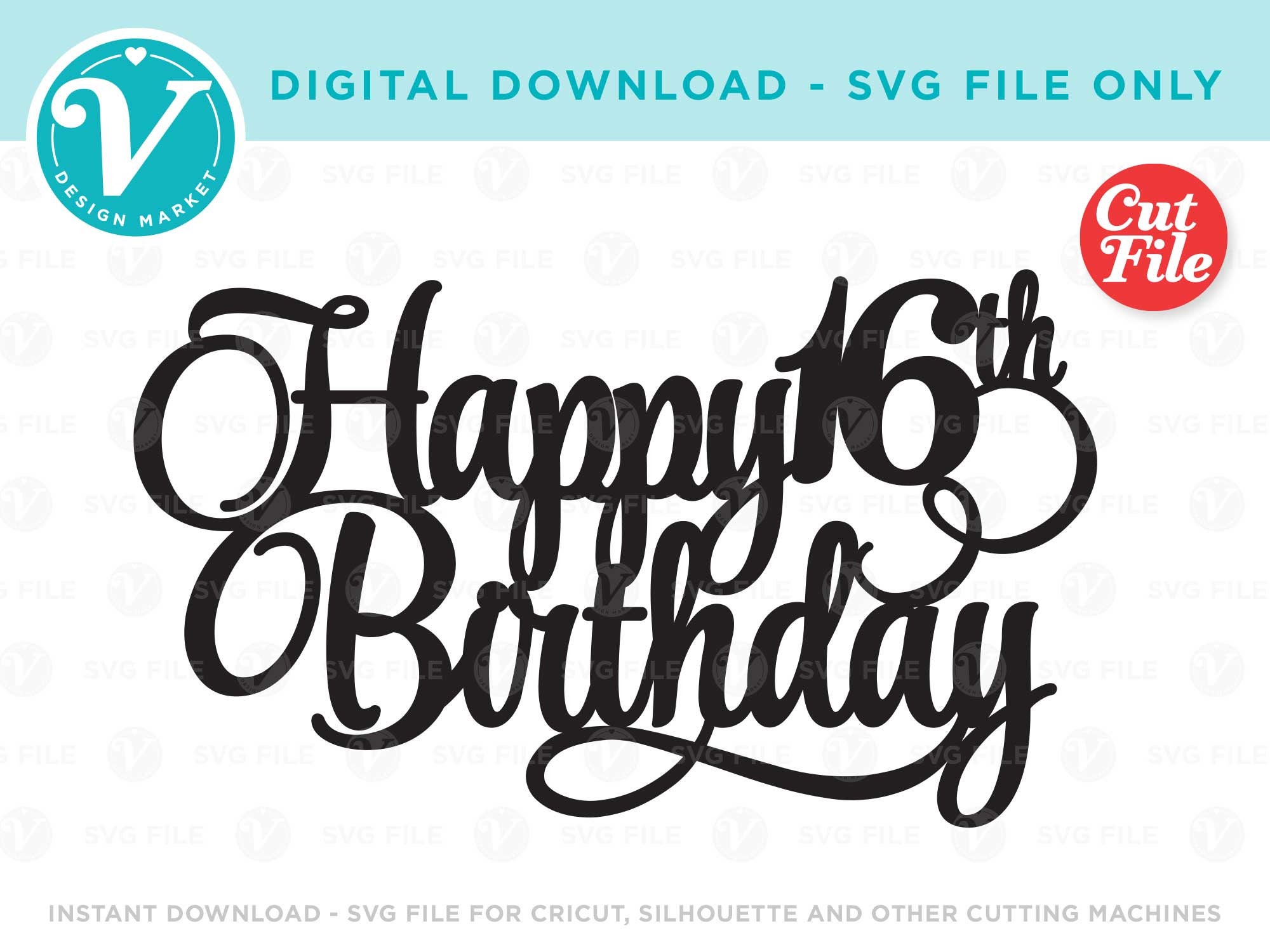 Happy 16th Birthday SVG file ONLY for Cricut and Silhouette | Etsy